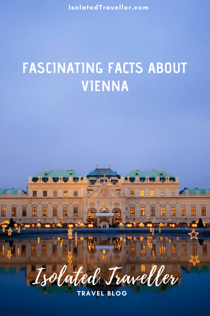 15 Amazing Vienna Facts | Isolated Traveller